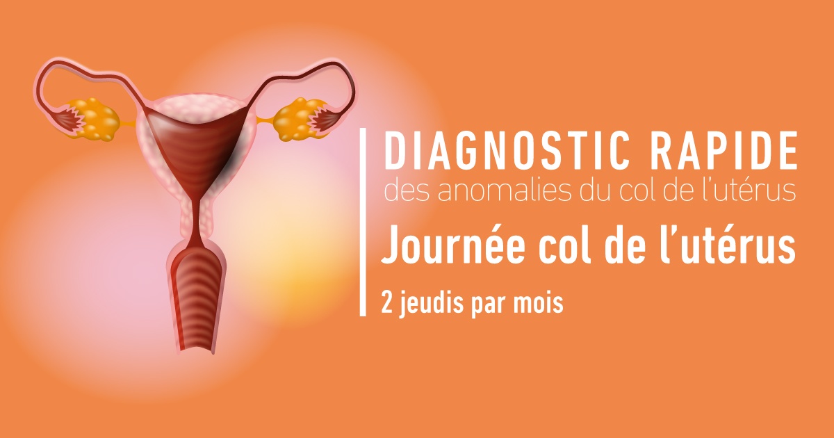 Journée col de l’utérus - Centre Henri Becquerel